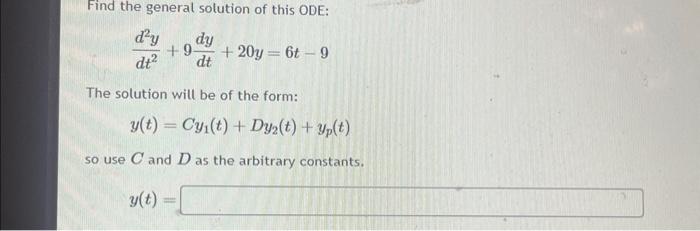 Solved Find the general solution of this ODE: | Chegg.com