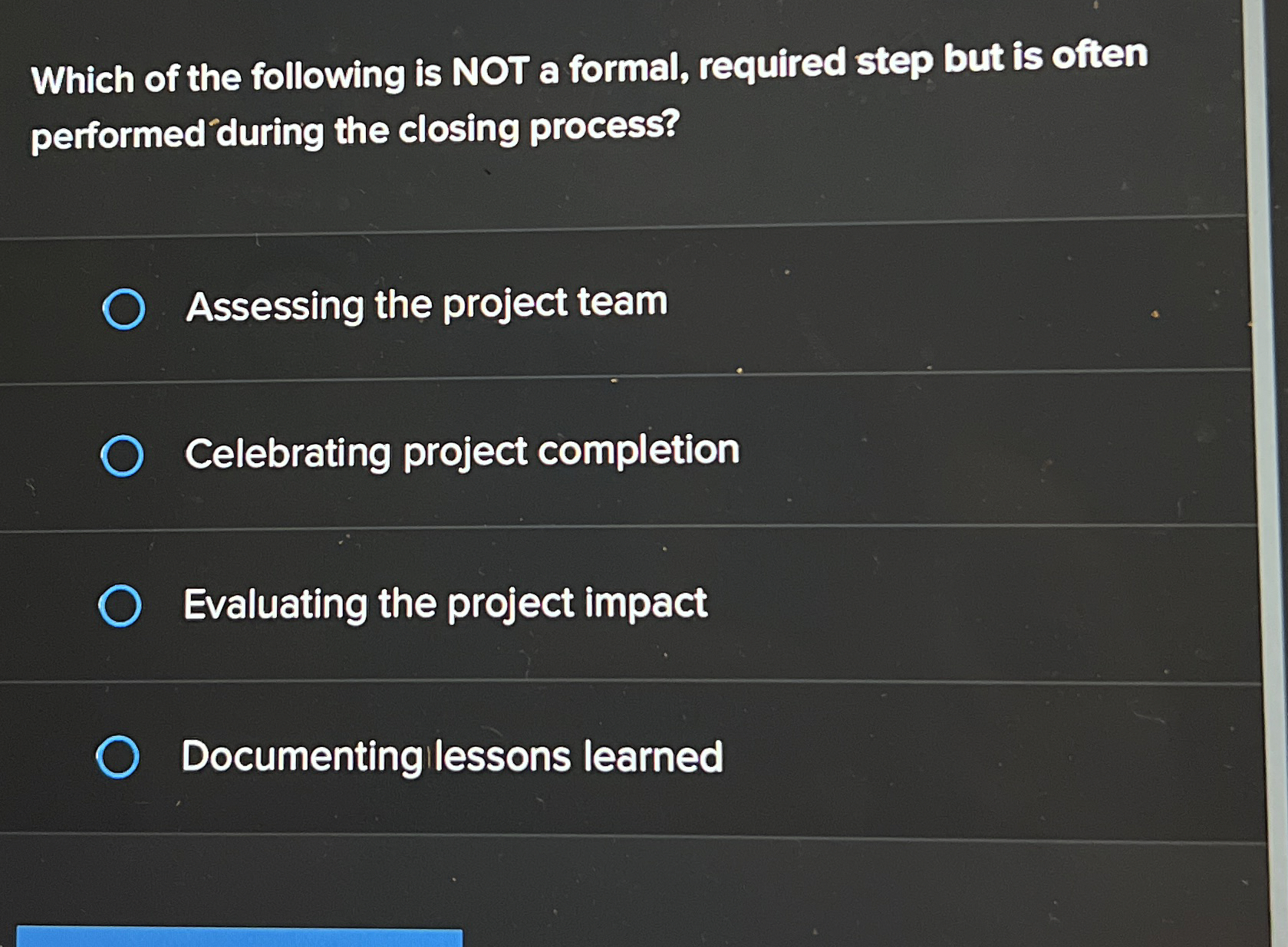 Solved Which of the following is NOT a formal, required step | Chegg.com