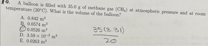 Solved Q. A balloon is filled with 35.0 g of methane gas | Chegg.com