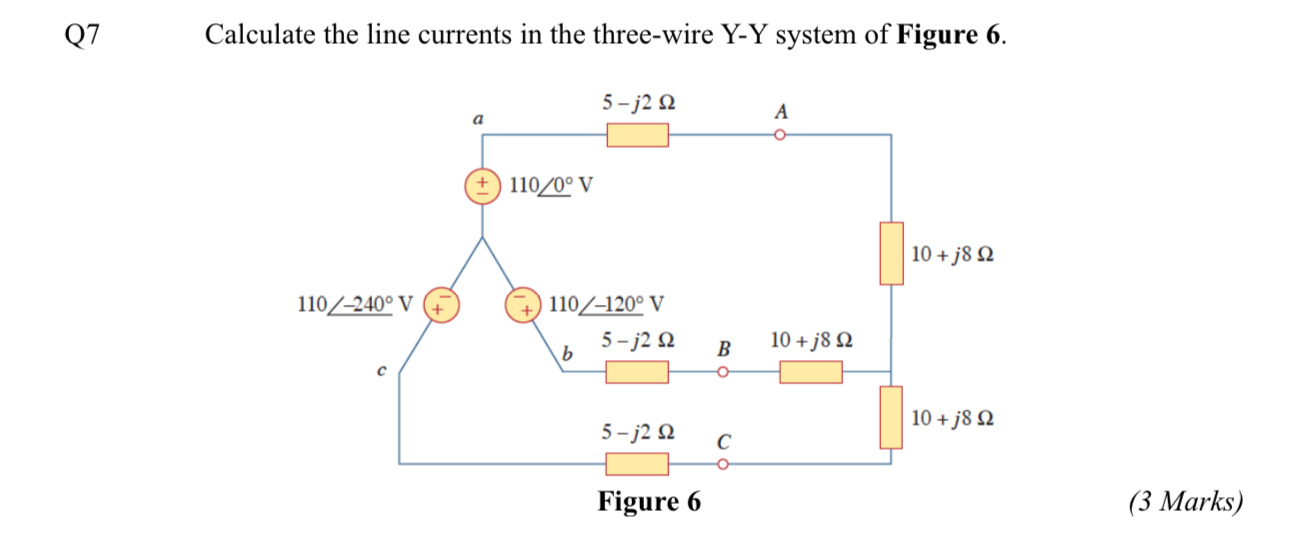 Solved Q7 ﻿Calculate the line currents in the three-wire Y-Y | Chegg.com