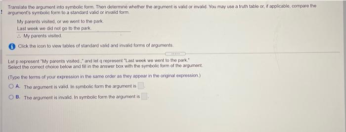 Solved Translate the argument into symbolic form. Then | Chegg.com