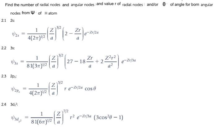 Solved Find the number of radial nodes and angular nodes and | Chegg.com