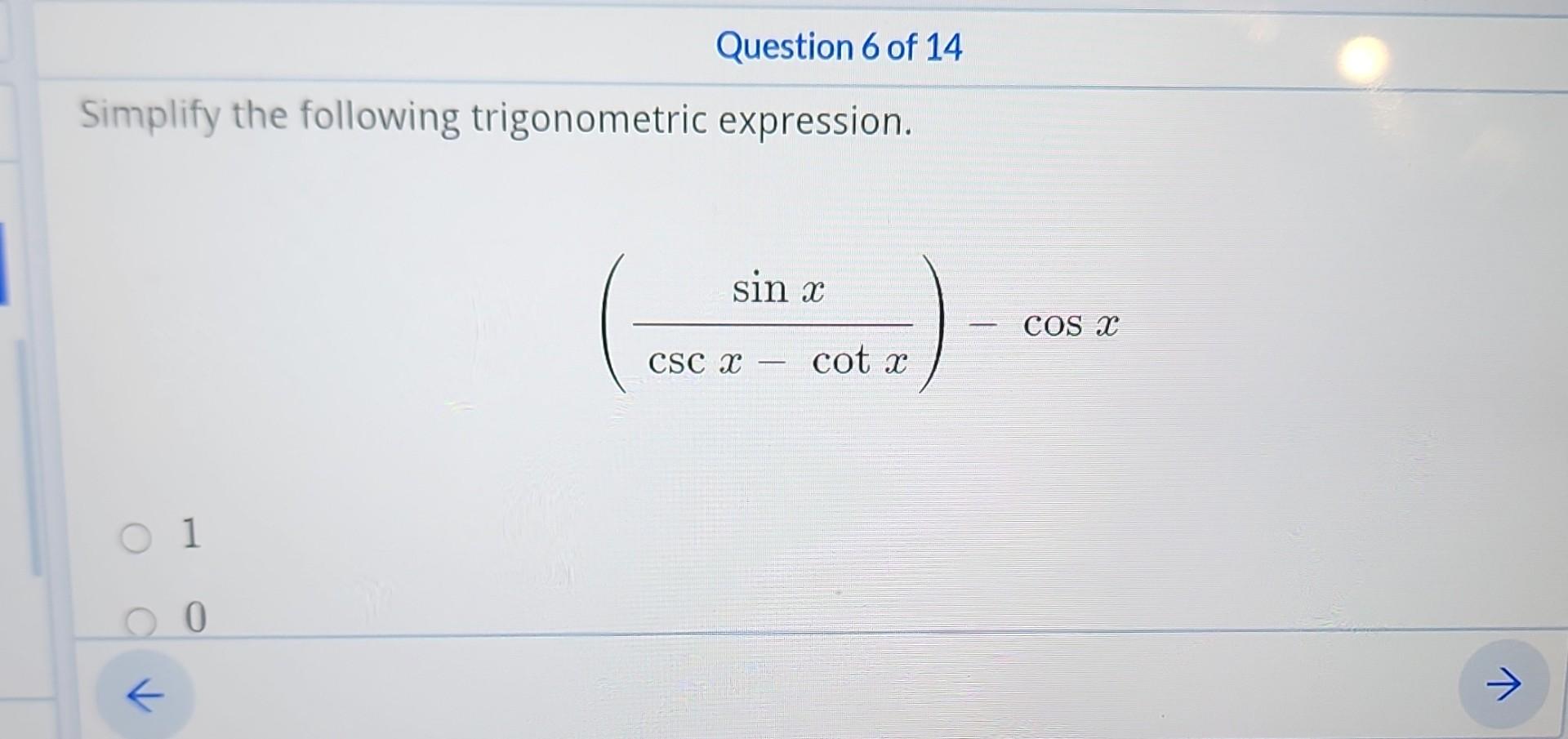 Solved Simplify the following trigonometric expression. | Chegg.com