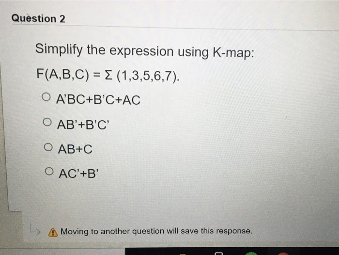 Solved Using K-map simplify the Boolean function represented | Chegg.com