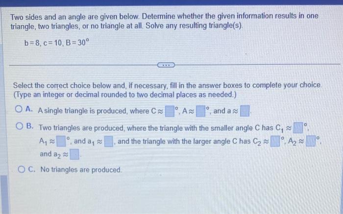 Solved Two sides and an angle are given below. Determine | Chegg.com