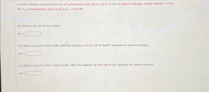 Solved A buffer solution contains 0.26 mol of hydrosulfuric | Chegg.com