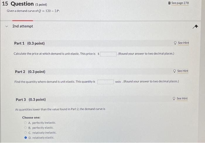 Solved Question (1 point) a Seepage 278 Given a demand curve | Chegg.com
