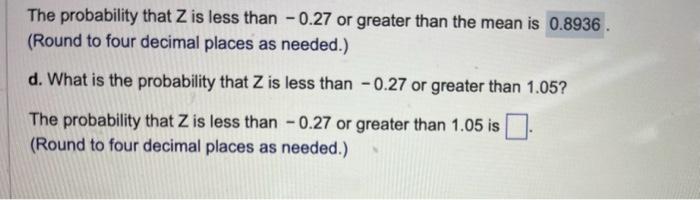 Solved The probability that Z is less than −0.27 or greater | Chegg.com
