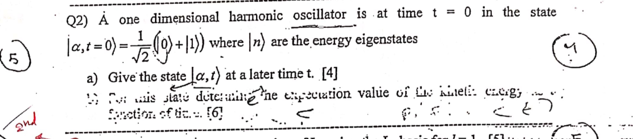 Solved Q2) A˙ ﻿one dimẹnsional harmonic oscillator is at | Chegg.com