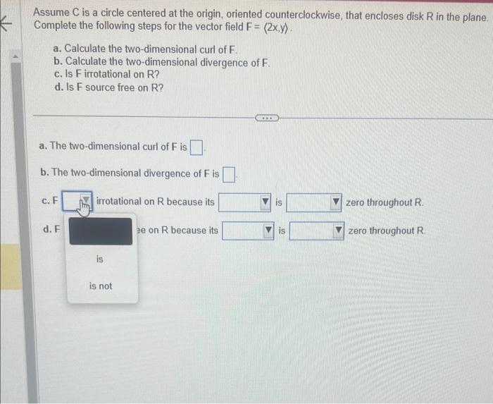 Solved Assume C is a circle centered at the origin, oriented | Chegg.com