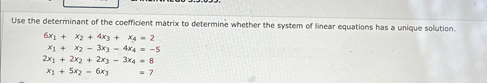 Solved Use the determinant of the coefficient matrix to | Chegg.com