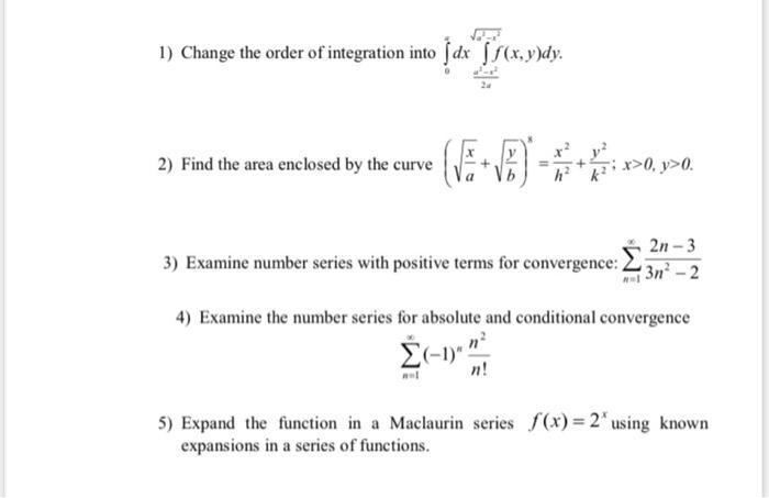Solved 1) Change the order of integration into | Chegg.com