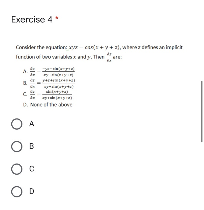 Solved Exercise 4 Consider the equation: xyz = cos(x + y | Chegg.com