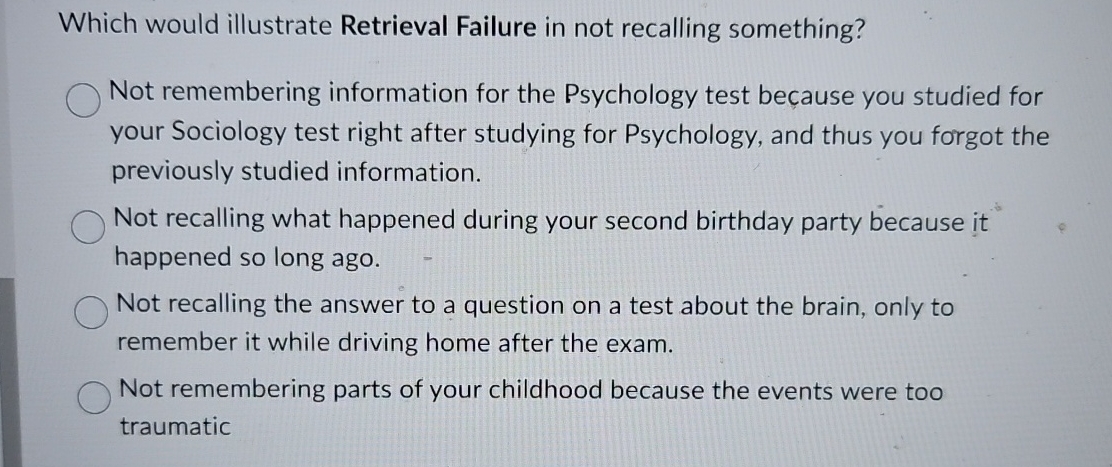 Solved Which would illustrate Retrieval Failure in not | Chegg.com