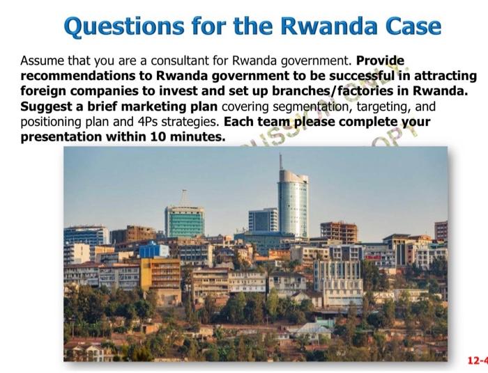 Solved i have confused about targeting of Rwanda,the case is | Chegg.com
