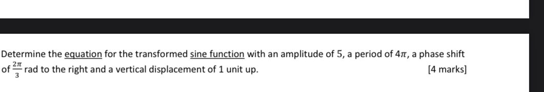 Solved Determine the equation for the transformed sine | Chegg.com