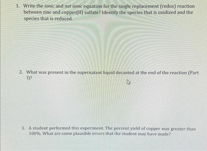 Solved 1. Write the ionic and net ionic equation for the | Chegg.com