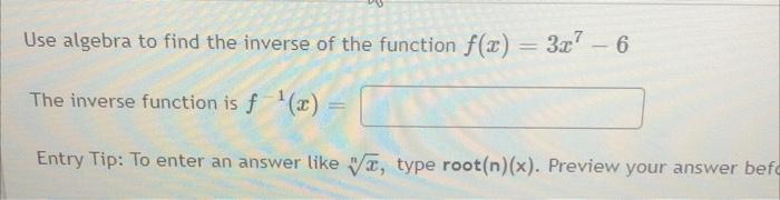 Solved Use algebra to find the inverse of the function f(x)= | Chegg.com