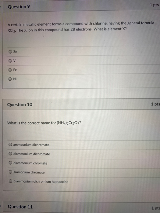 Solved Question 9 1 pts A certain metallic element forms a | Chegg.com
