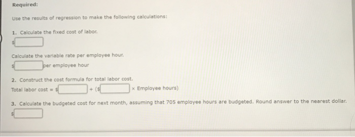 Solved Using Regression to Calculate Fixed Cost Calculate | Chegg.com