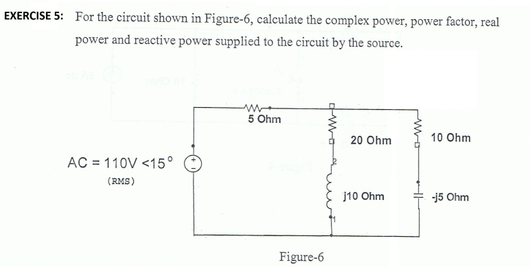Solved For the circuit shown in Figure-6, calculate the | Chegg.com