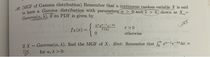 Solved 10. (MGF of Game to have a Gamma di Gamma | Chegg.com
