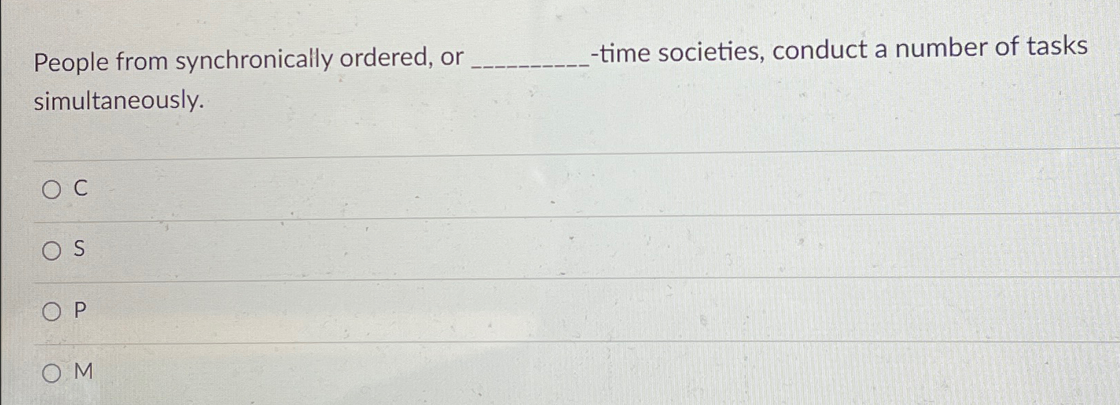 Solved People from synchronically ordered, or -time | Chegg.com