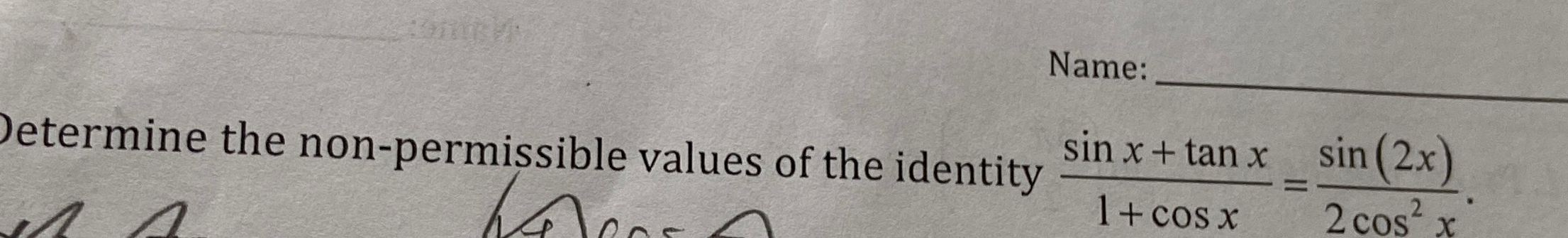 Determine the non-permissible values of the identity | Chegg.com