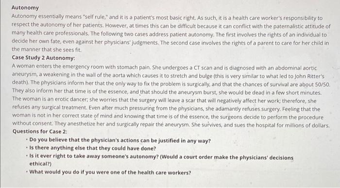 Solved Autonomy Autonomy essentially means "self rule," and | Chegg.com