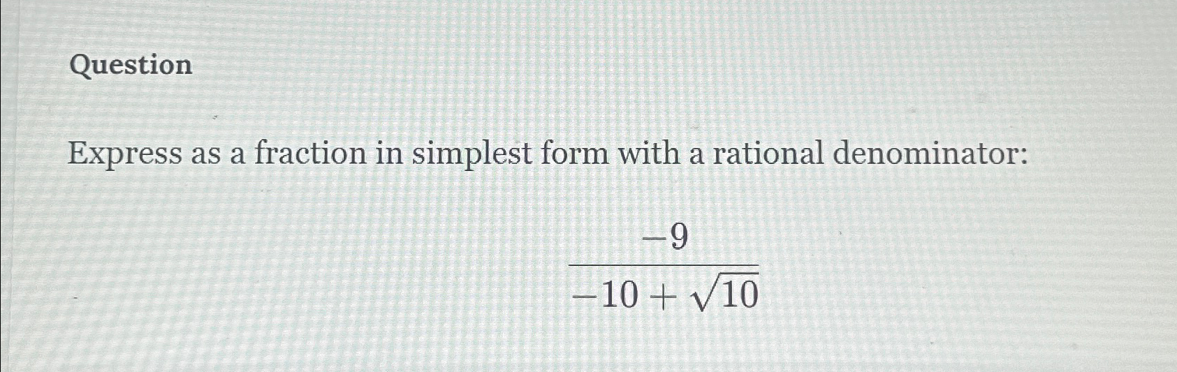 Solved QuestionExpress as a fraction in simplest form with a | Chegg.com