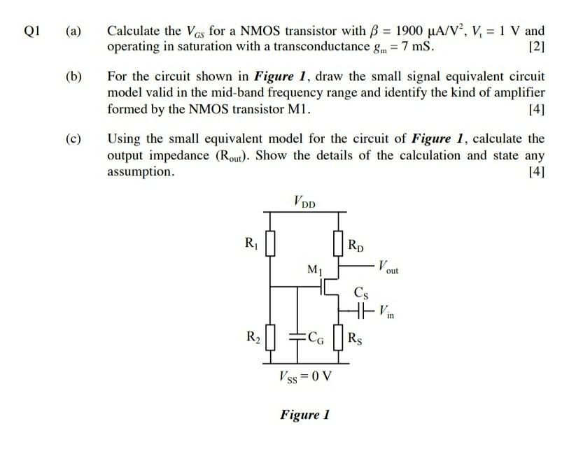 Solved Q1 (a) (b) Calculate the VGs for a NMOS transistor | Chegg.com