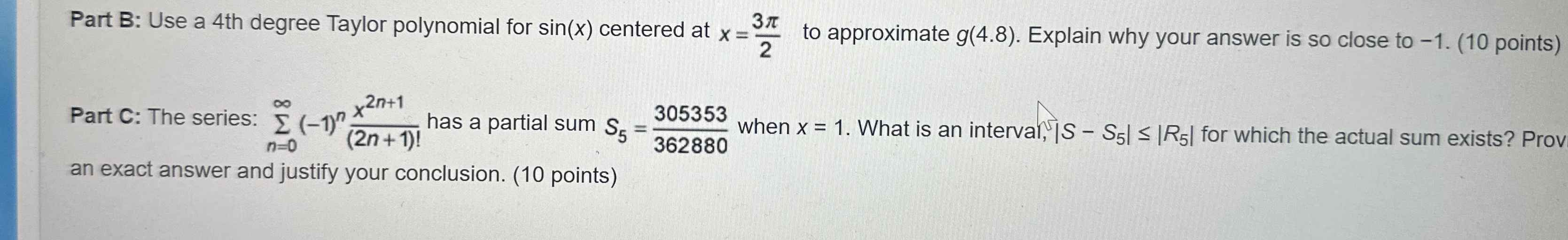 Solved Part B: Use a 4th degree Taylor polynomial for sin(x) | Chegg.com