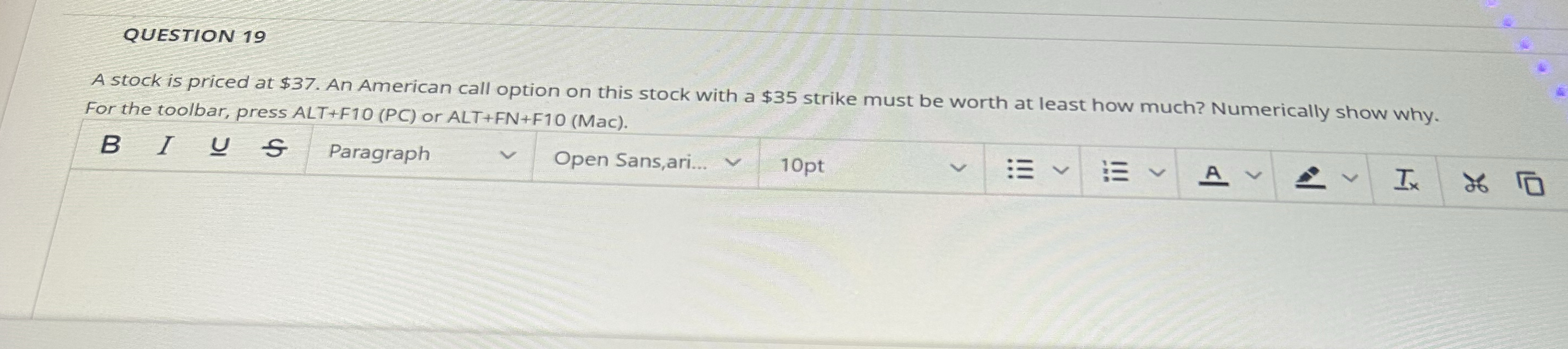 Solved QUESTION 19A stock is priced at $37. ﻿An American | Chegg.com