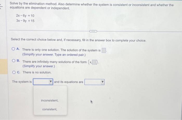 Solved Solve by the elimination method. Also determine | Chegg.com