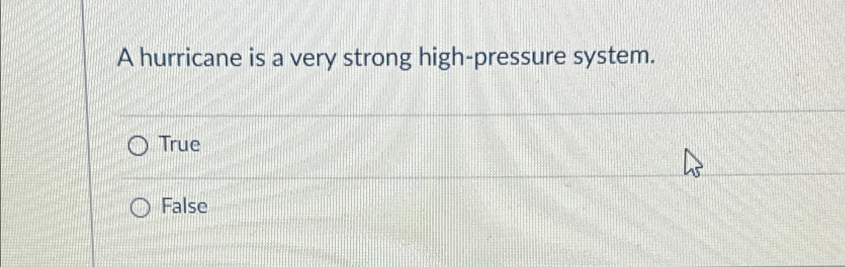 Solved A hurricane is a very strong high-pressure | Chegg.com