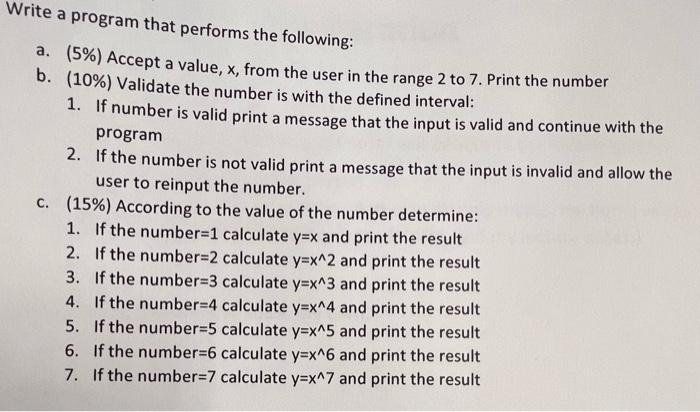 Solved a. (5\%) Accept a value, x, from the user in the | Chegg.com