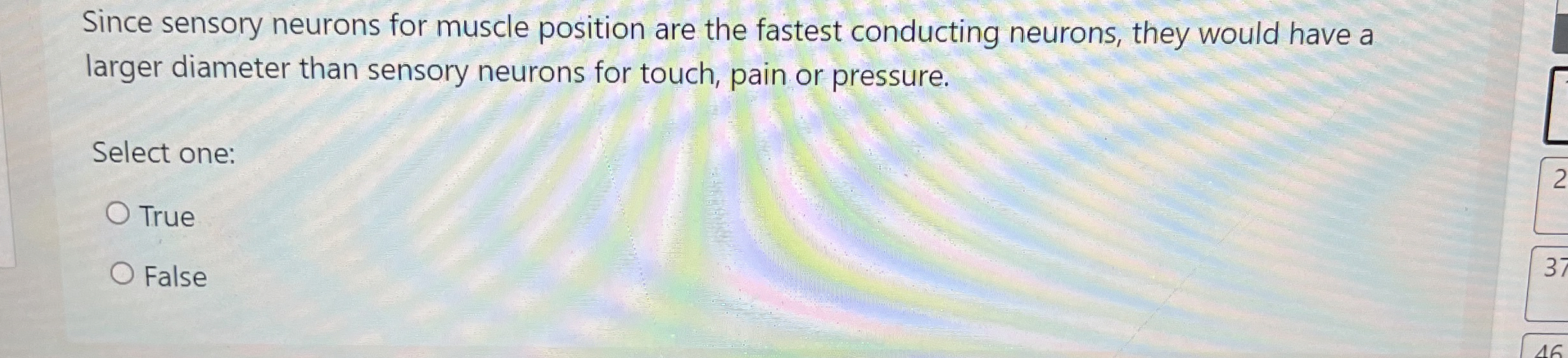 Solved Since sensory neurons for muscle position are the | Chegg.com