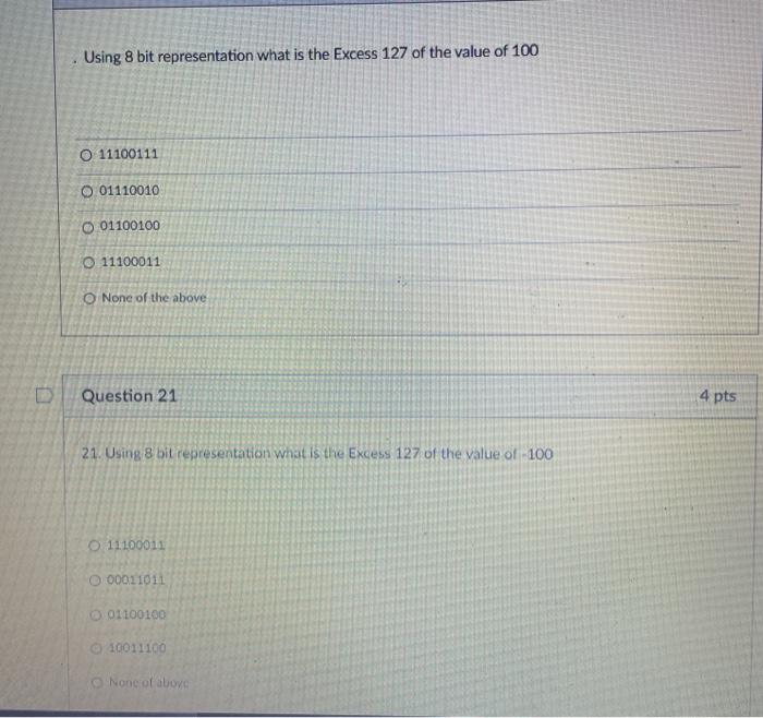 Solved Using 8 bit representation what is the Excess 127 of | Chegg.com