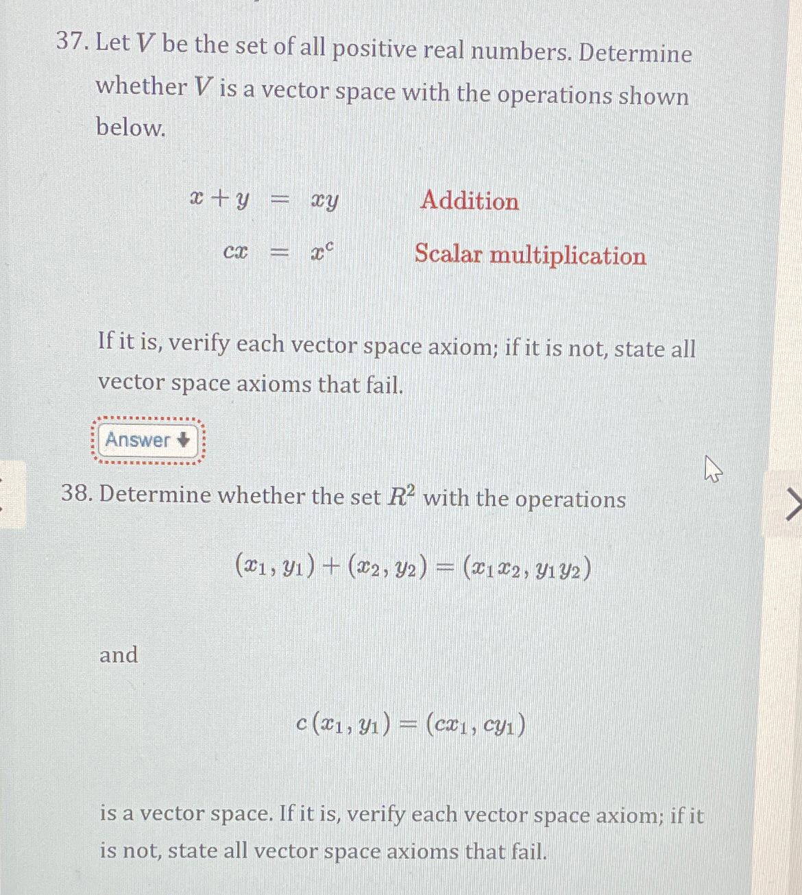 Solved Let V ﻿be the set of all positive real numbers. | Chegg.com