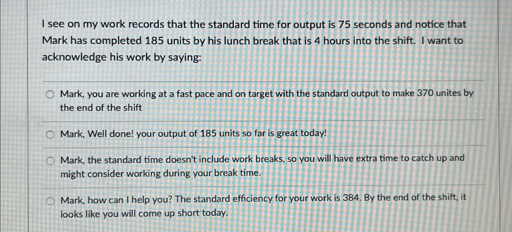 Solved I see on my work records that the standard time for | Chegg.com