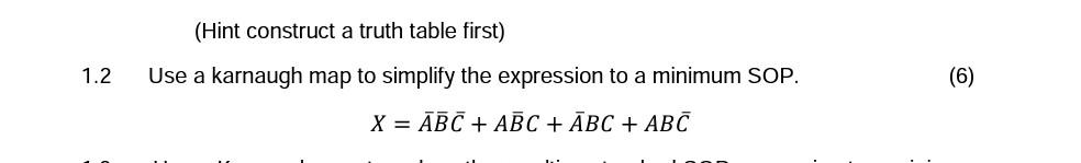Solved (Hint construct a truth table first) 2 Use a karnaugh | Chegg.com