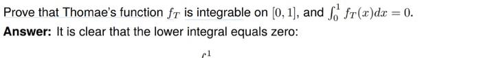 Solved Prove that Thomae's function ft is integrable on | Chegg.com