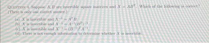 Solved QUESTION 4. Suppose A, B are invertible square | Chegg.com