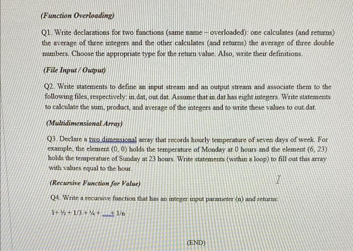 Solved (Function Overloading) Q1. Write declarations for two | Chegg.com