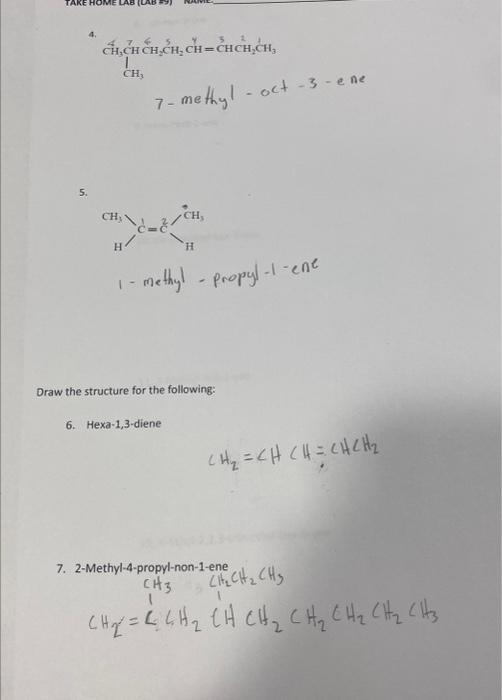 Solved 7-methyl-oct-3-ene 5. 1-methyl-propyl-1-ene Draw the | Chegg.com