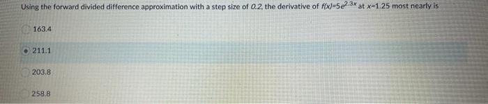 Solved Using the forward divided difference approximation | Chegg.com