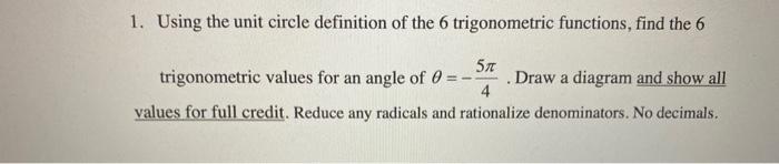 Solved 1. Using the unit circle definition of the 6 | Chegg.com
