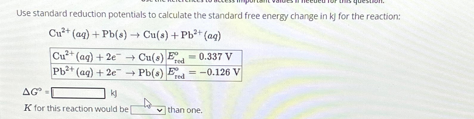 Solved Use standard reduction potentials to calculate the | Chegg.com