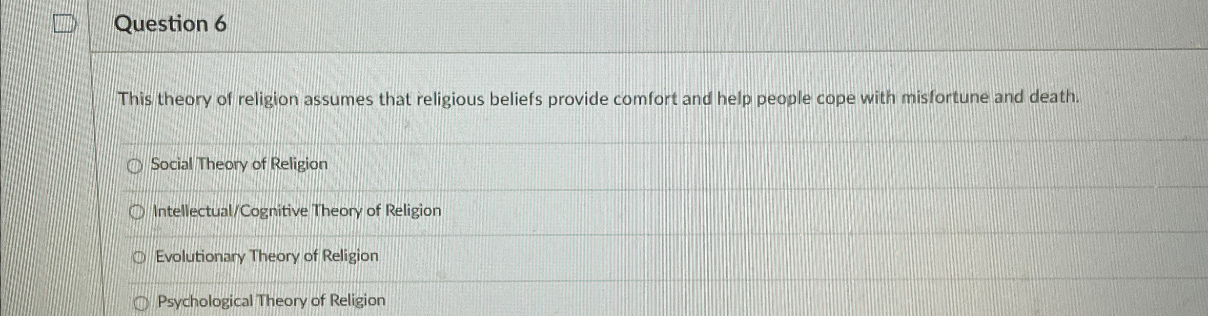 Solved Question 6This theory of religion assumes that | Chegg.com