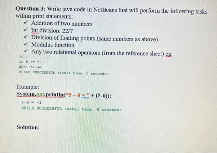 Solved Question 3 Write Java Code In Netbeans That Will 